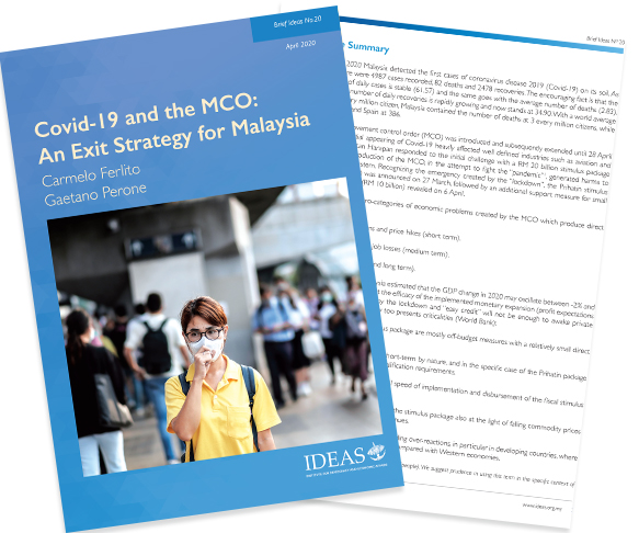 Brief IDEAS No 20: COVID-19 and the MCO: An Exit Strategy for Malaysia ...